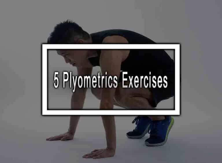 5 Plyometrics Exercises