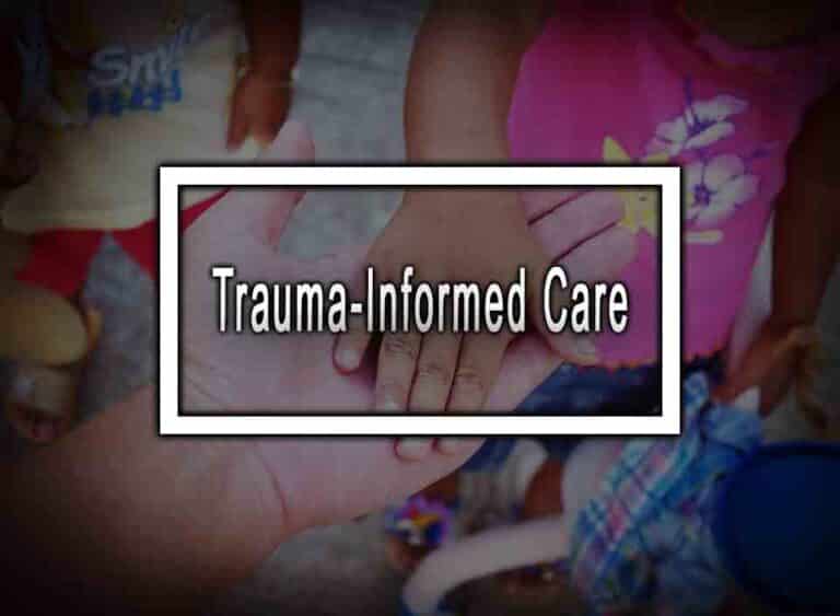Trauma-Informed Care