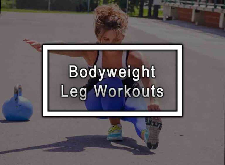 5 Bodyweight Leg Workouts